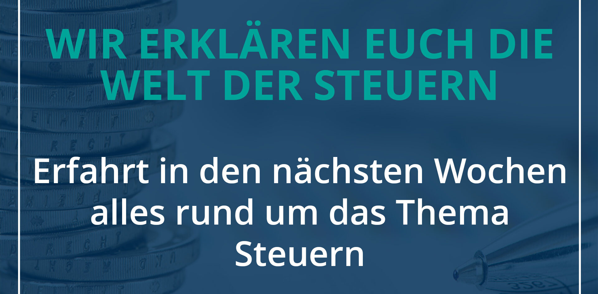 Neue Reihe: Steuern erklärt – Einfach. Verständlich. Für alle ...